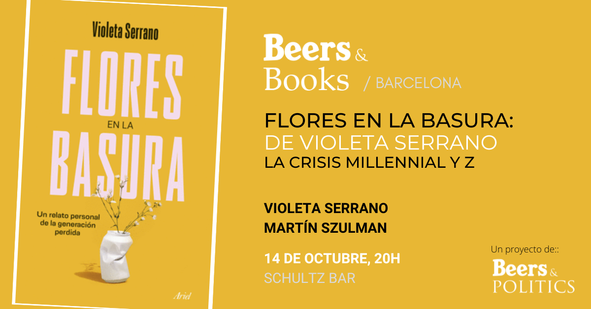 Beers&Books: Flores en la basura (de Violeta Serrano), y la crisis ...